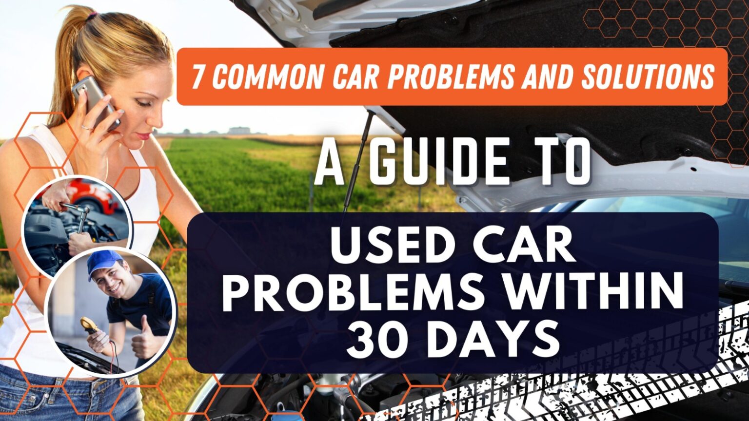 7 Common Car Problems and Solutions: A Guide to Used Car Problems ...
